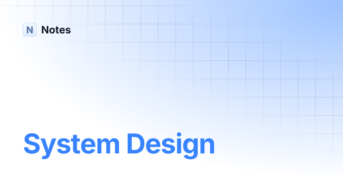 System Design | Notes